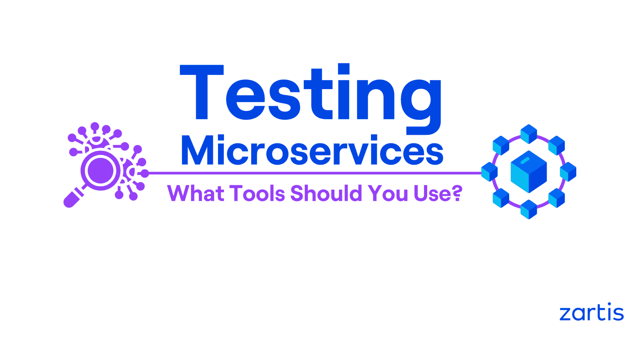 Tools for Testing Microservices