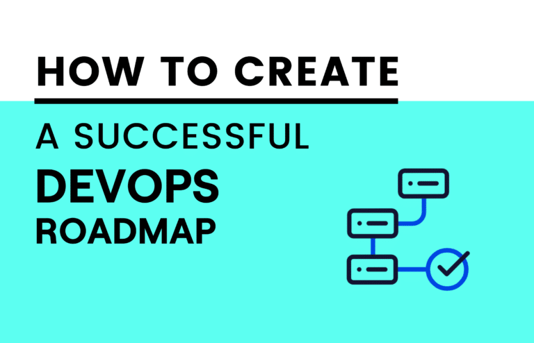 How to Create a Successful DevOps Roadmap | Zartis | Tech Blog