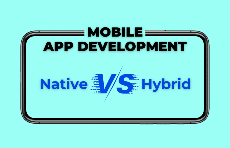 Native vs Hybrid Mobile App Development: Choosing the Best Approach ...