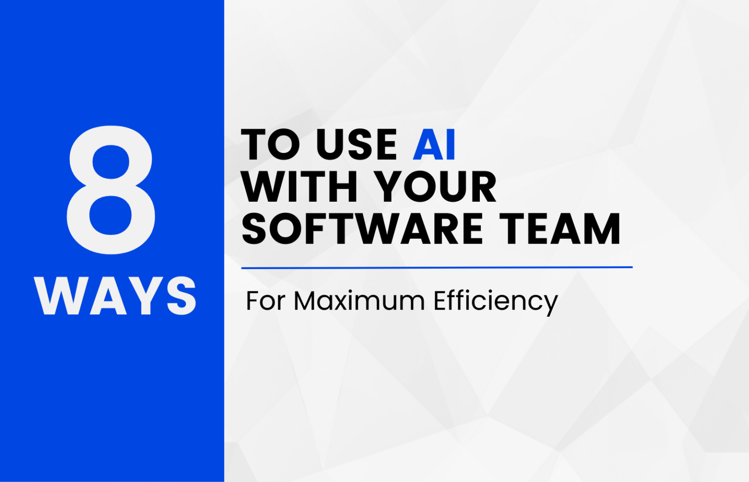 8 Ways To Use AI In Software Development For Max Efficiency | Zartis