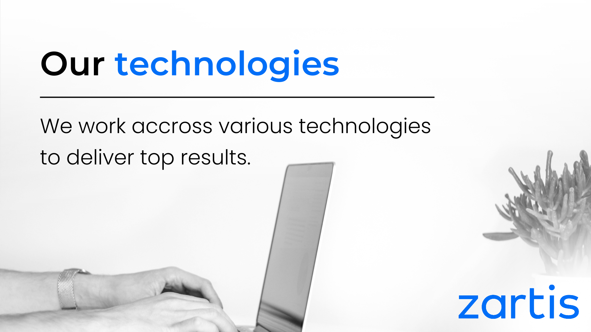 Technologies Software Development Services Zartis