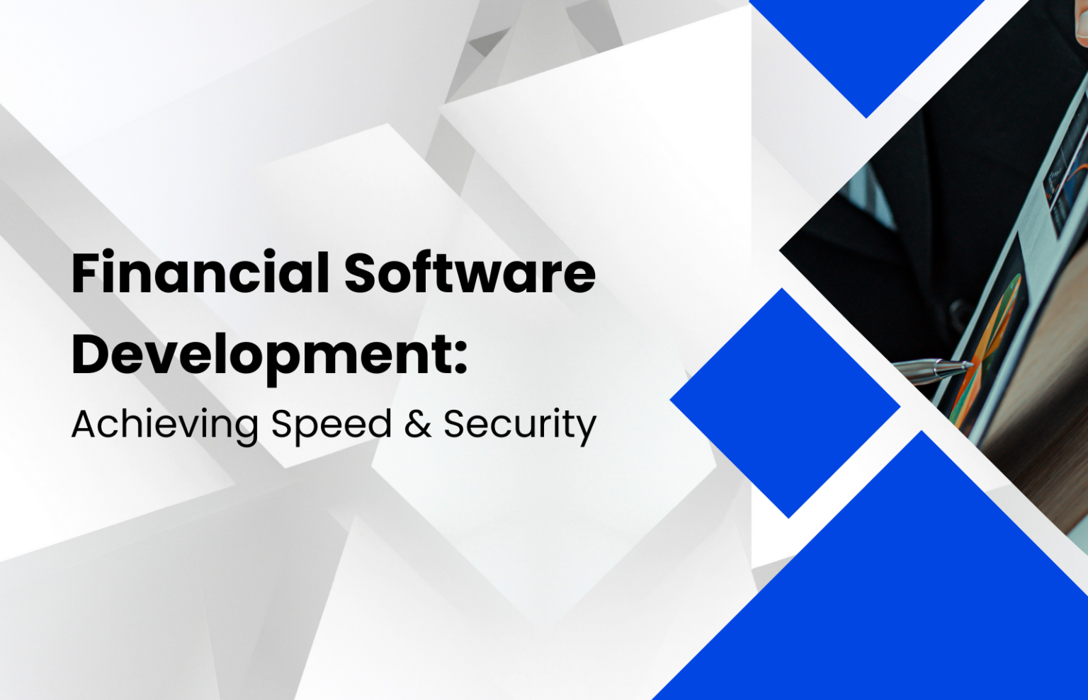 Financial Software Development: Achieving Speed & Security | Zartis