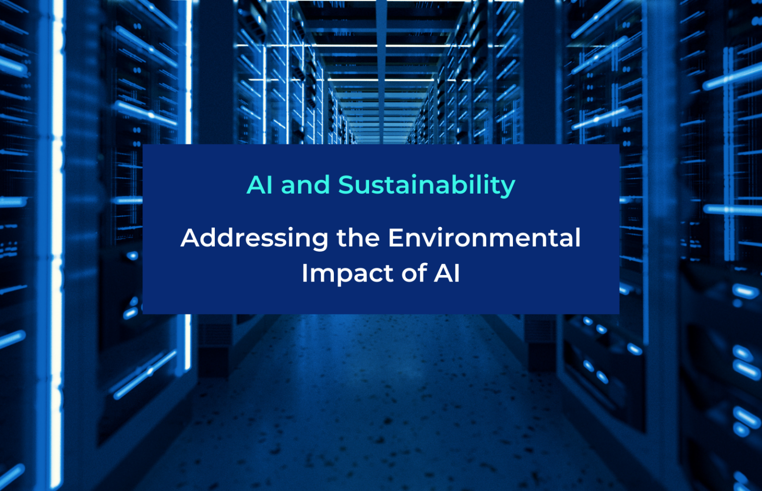 AI and Sustainability: Addressing the Environmental Impact of AI | Zartis