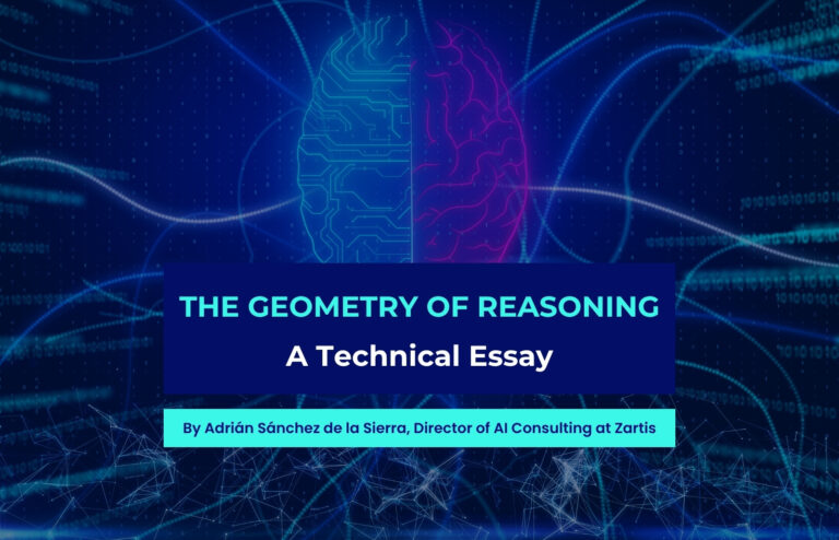 The Geometry of Reasoning: A Technical Essay | Zartis