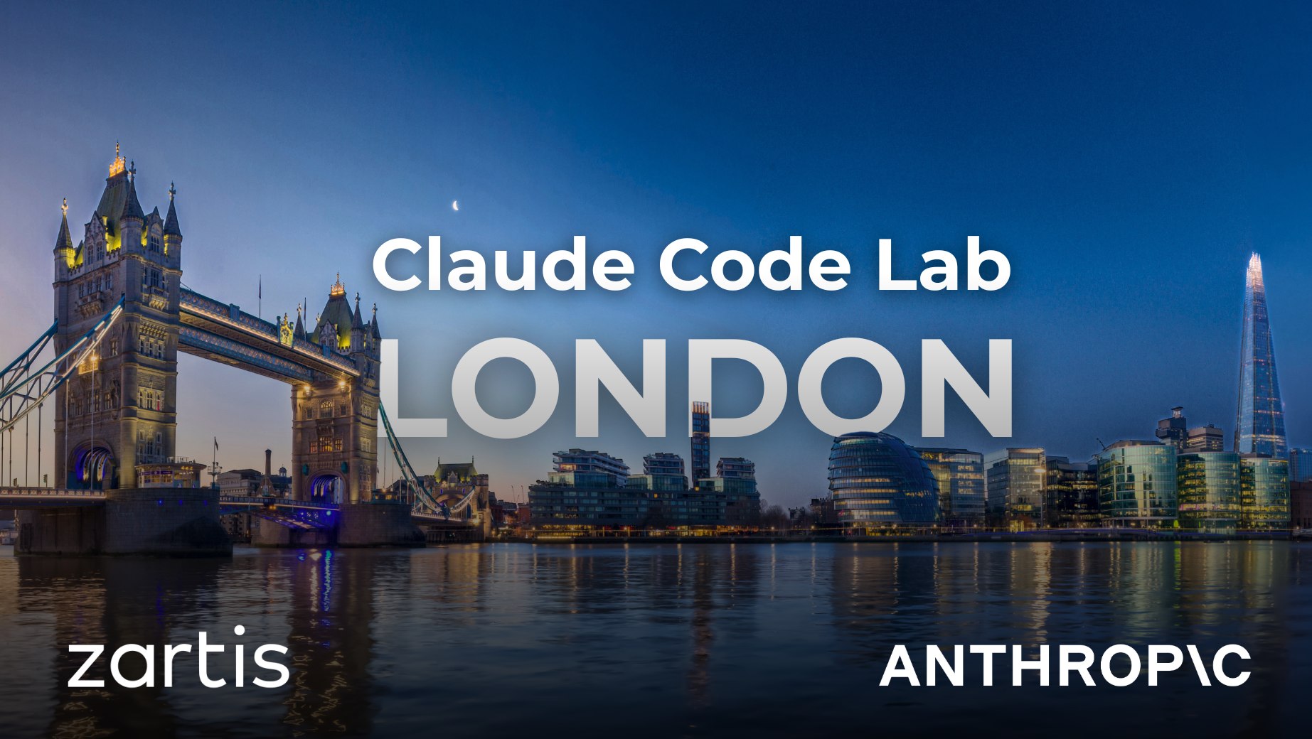 Claude Code Lab: London | Zartis x Anthropic Workshop